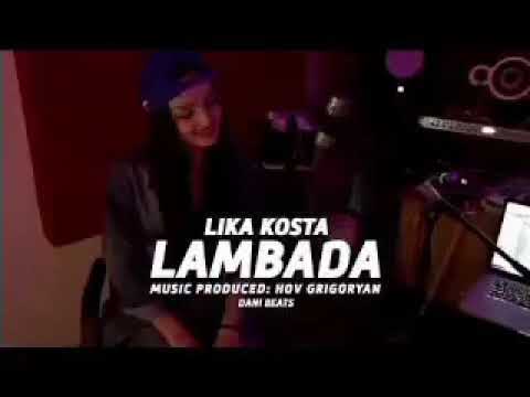 LIKA KOSTA   LAMBADA 2019
