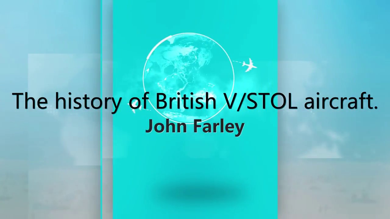 A History Of British VSTOL Aircraft. Legendary British Test Pilot, John ...
