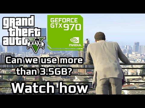 Testing GTX 970 VRAM... Can we use more then 3.5GB VRAM in GTA V? | GPU ...