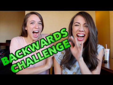 BACKWARDS CHALLENGE!