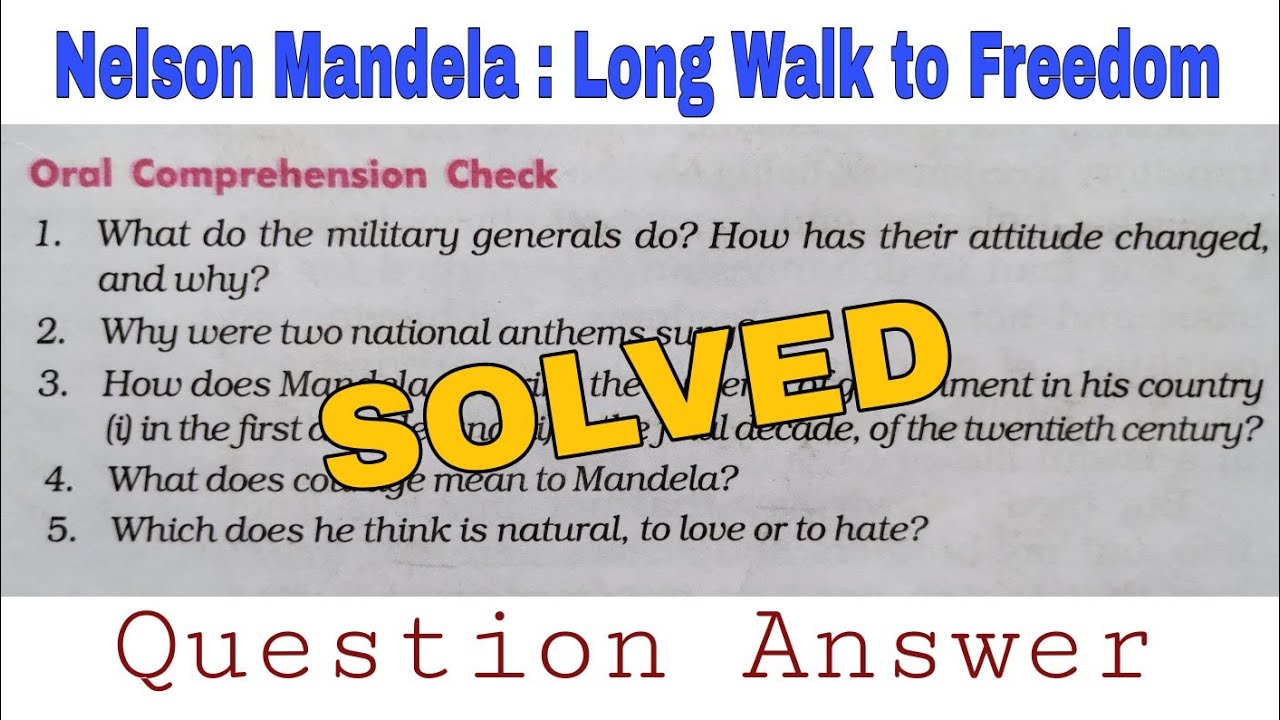 Nelson Mandela Oral Comprehension Check Page 21 Class 10 nelson-mandela-oral-comprehension-check-page-21-class-10