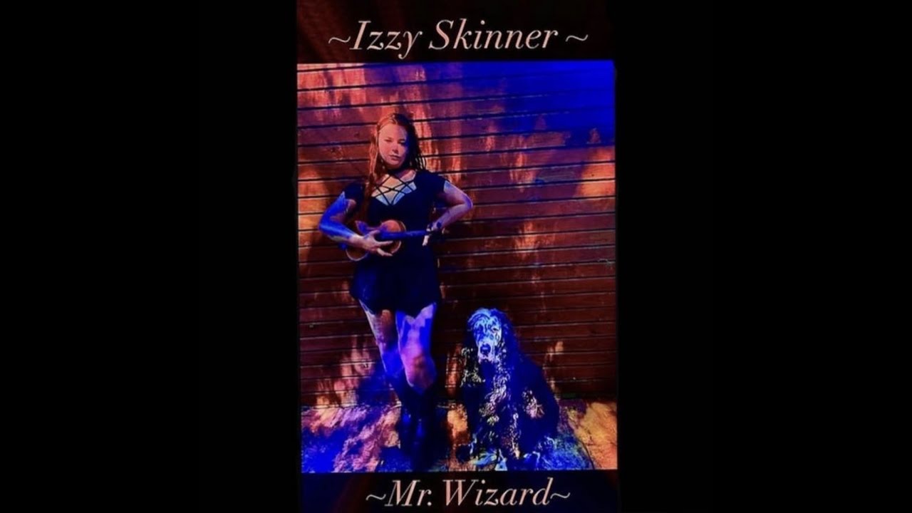 Mr Wizard - Izzy Skinner - YouTube