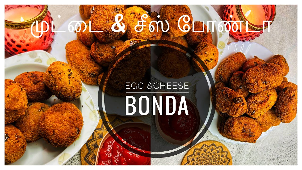 Crispy &spicy egg bonda & cheese bonda | போண்டா recipe in Tamil | spicy ...