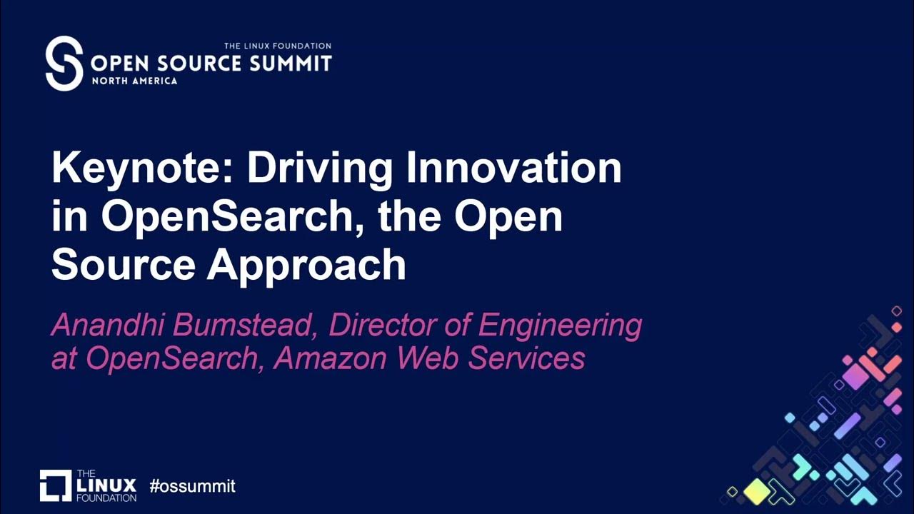Keynote: Driving Innovation in OpenSearch, the Open Source Approach - Anandhi Bumstead - YouTube