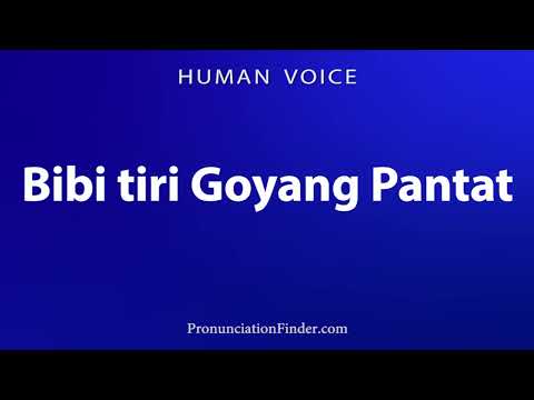 How To Pronounce Bibi tiri Goyang Pantat