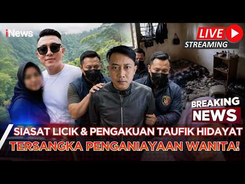 🔴BREAKING NEWS - SIASAT LICIK & PENGAKUAN TAUFIK HIDAYAT TERSANGKA PENGANIAYAAN WANITA (24/06)