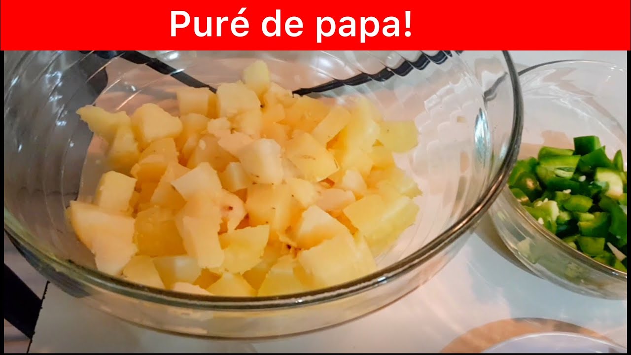 Puré de papa! #cocinando con Lups la Poblanita. - YouTube