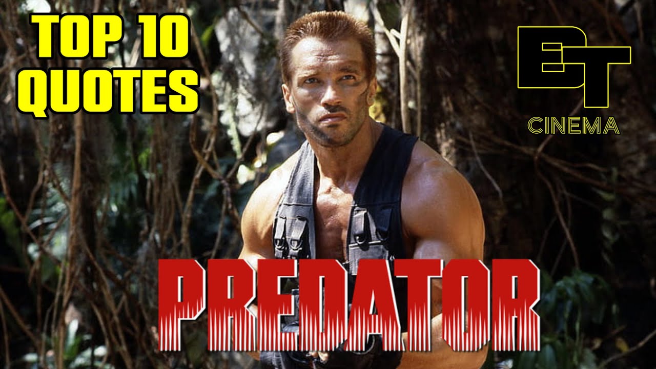 Predator Arnold Quotes