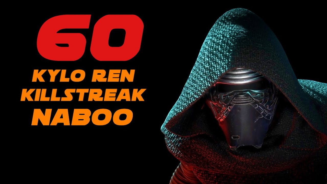 60 Kylo Ren Killstreak | Naboo | BF2 PS4 - YouTube