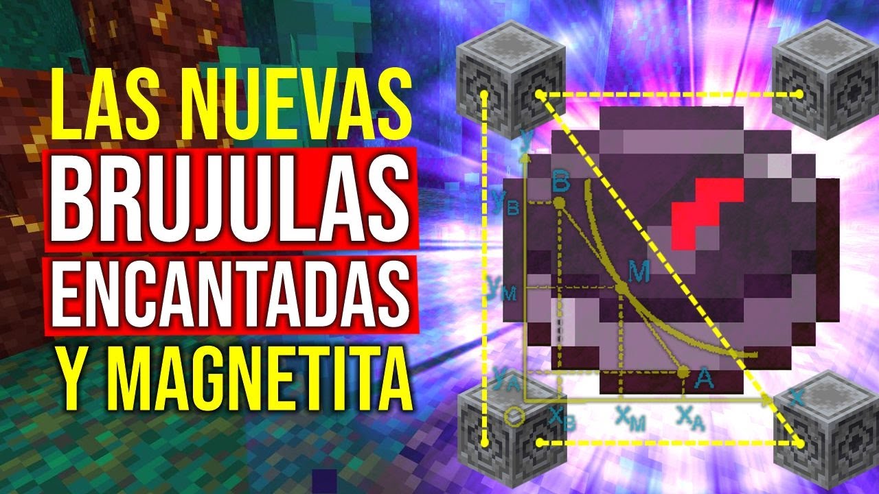 Las Nuevas BRÚJULAS ENCANTADAS y Magnetita - Minecraft 1.16 - YouTube