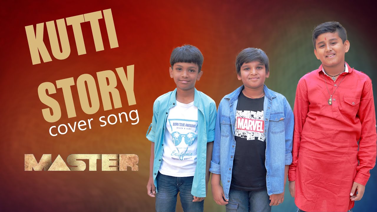 Kutti Kutti Story Cover Song Tamil | Master |Thalapathi Vijay | Gagana ...