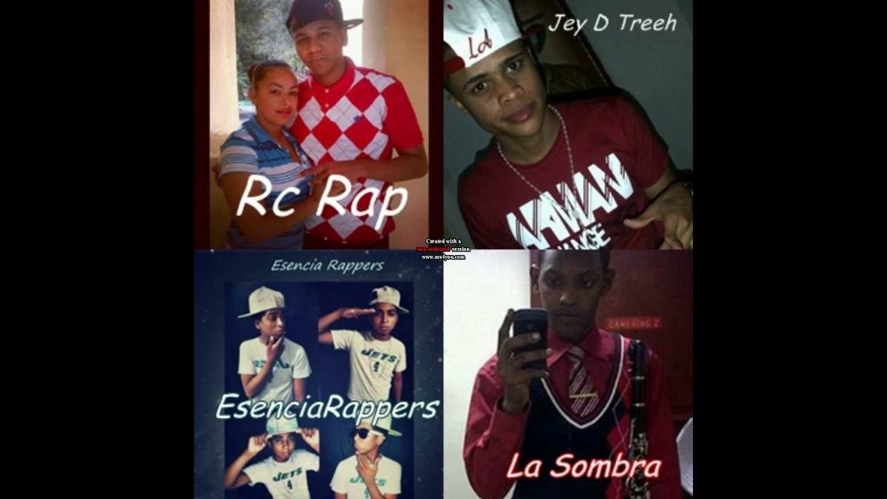 Rc Rap Ft Jey d treeh Esencia Rappers La Sombra La Vas a Macar ...