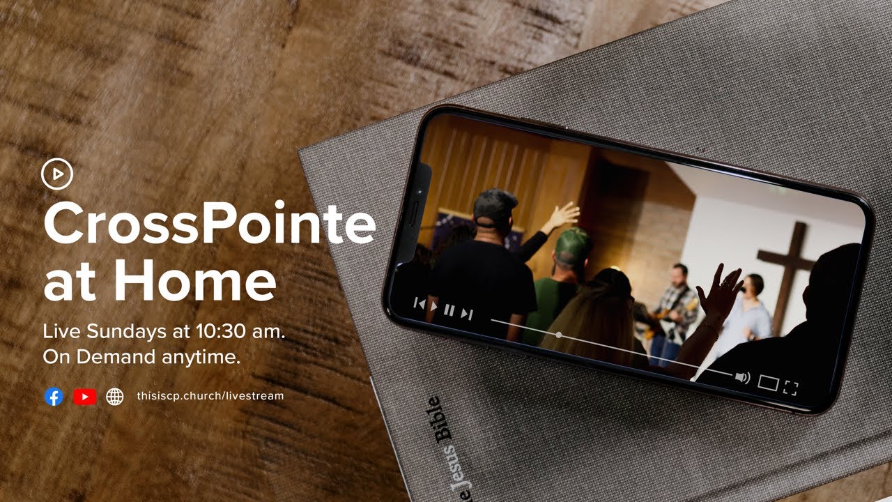 CrossPointe at Home (2.12.23) - YouTube