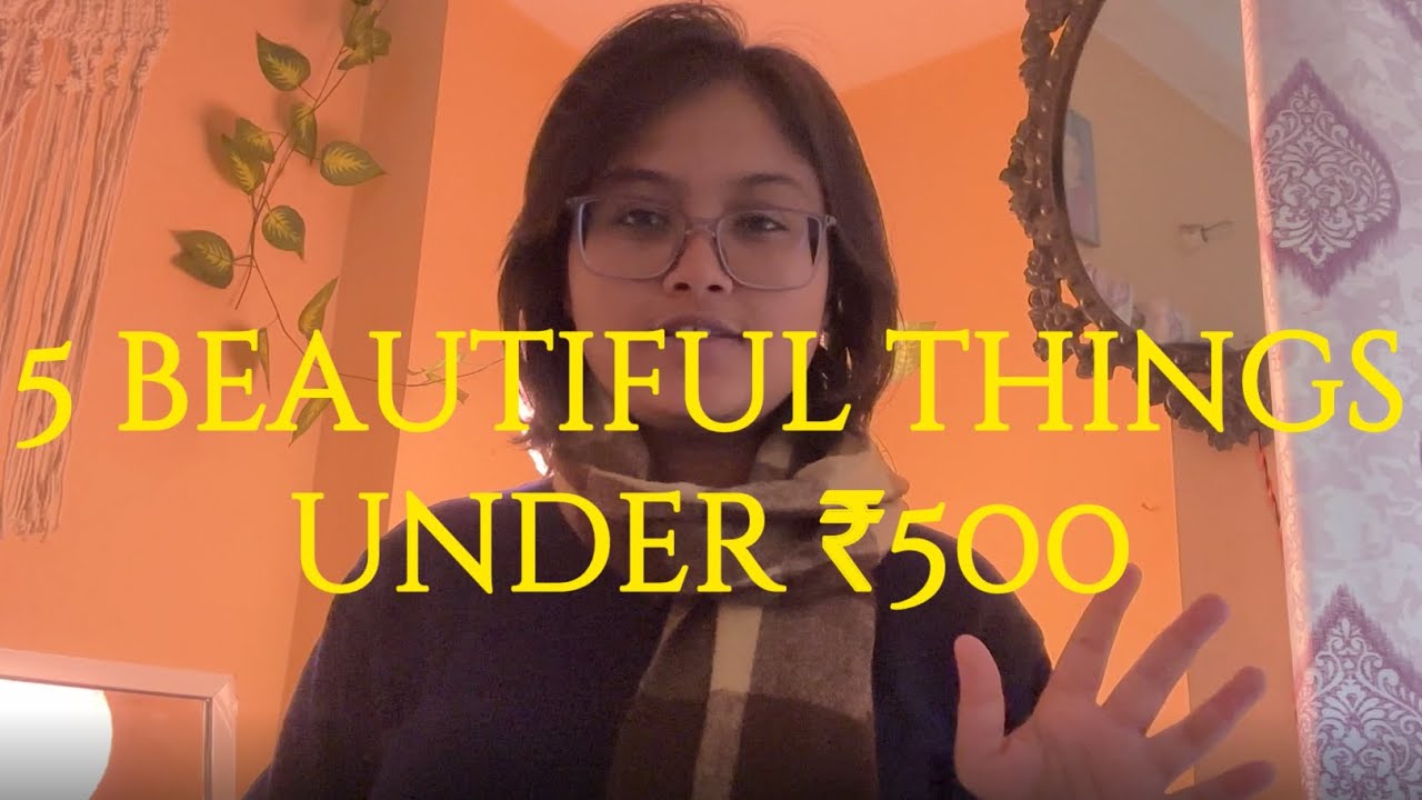 5 Beautiful Things Under ₹500 for My Home | Cool Budget Finds - YouTube
