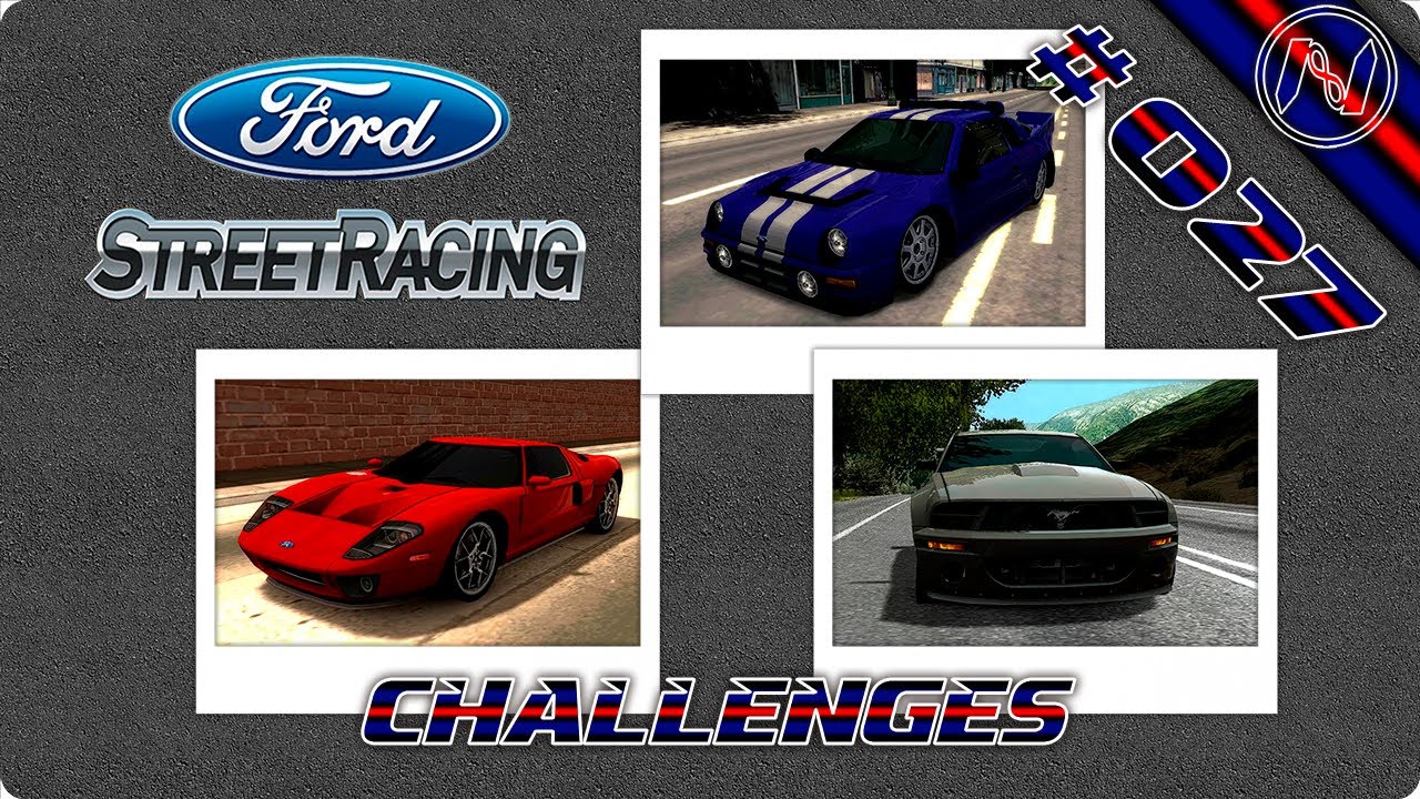 Ford Street Racing | Playthrough | Challenges 15-17 - YouTube