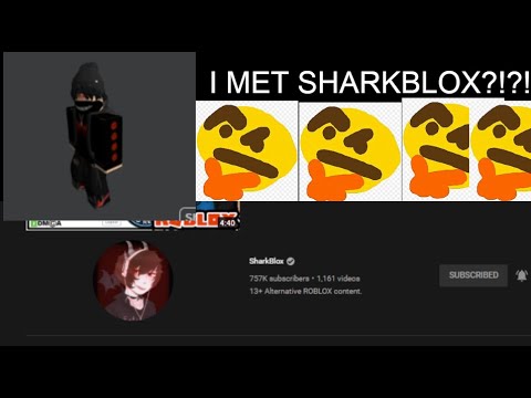I ACTUALLY MET SHARKBLOX?!!?! - YouTube