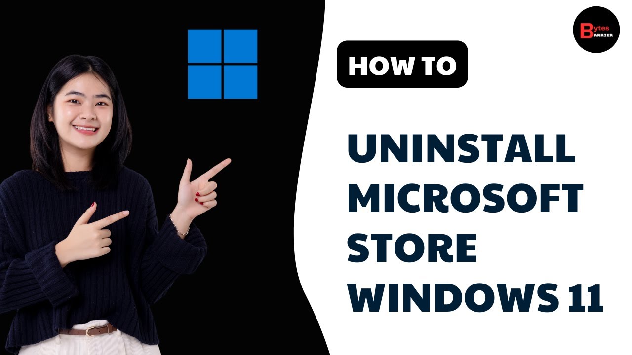 How to Uninstall Microsoft Store Windows 11 - YouTube
