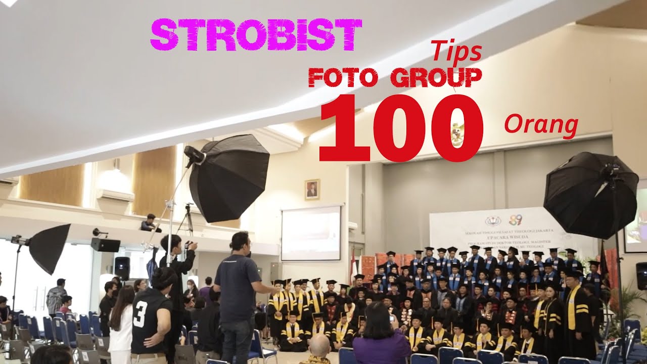 strobist foto group 100 orang wisuda dan tata cara foto job wisuda - YouTube