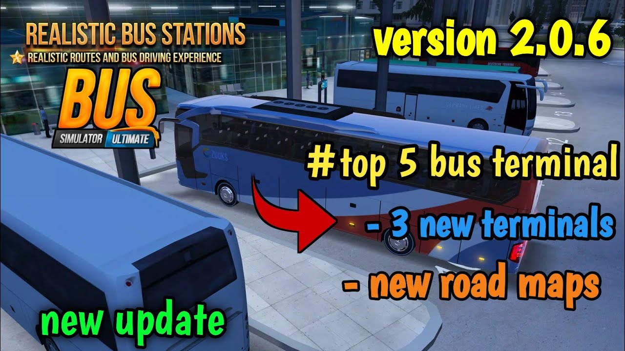 bus simulator ultimate new update 2.0.6 || top 5 new bus terminal😍 ...