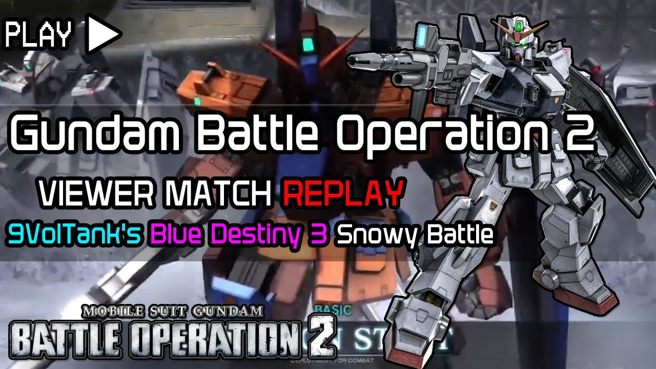 VIEWER MATCH REPLAY - 9VolTank's Blue Destiny Debut!! - YouTube