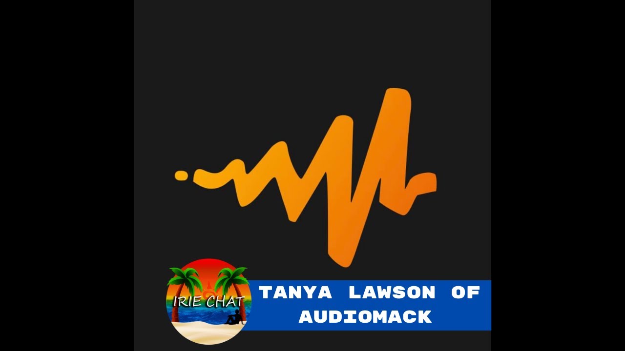 Tanya Lawson of AudioMack (Full Interview) - YouTube