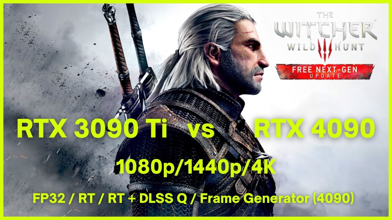 Wiedźmin 3 Next Gen RTX 3090 Ti vs RTX 4090 | FP32 | RT | RT + DLSS ...