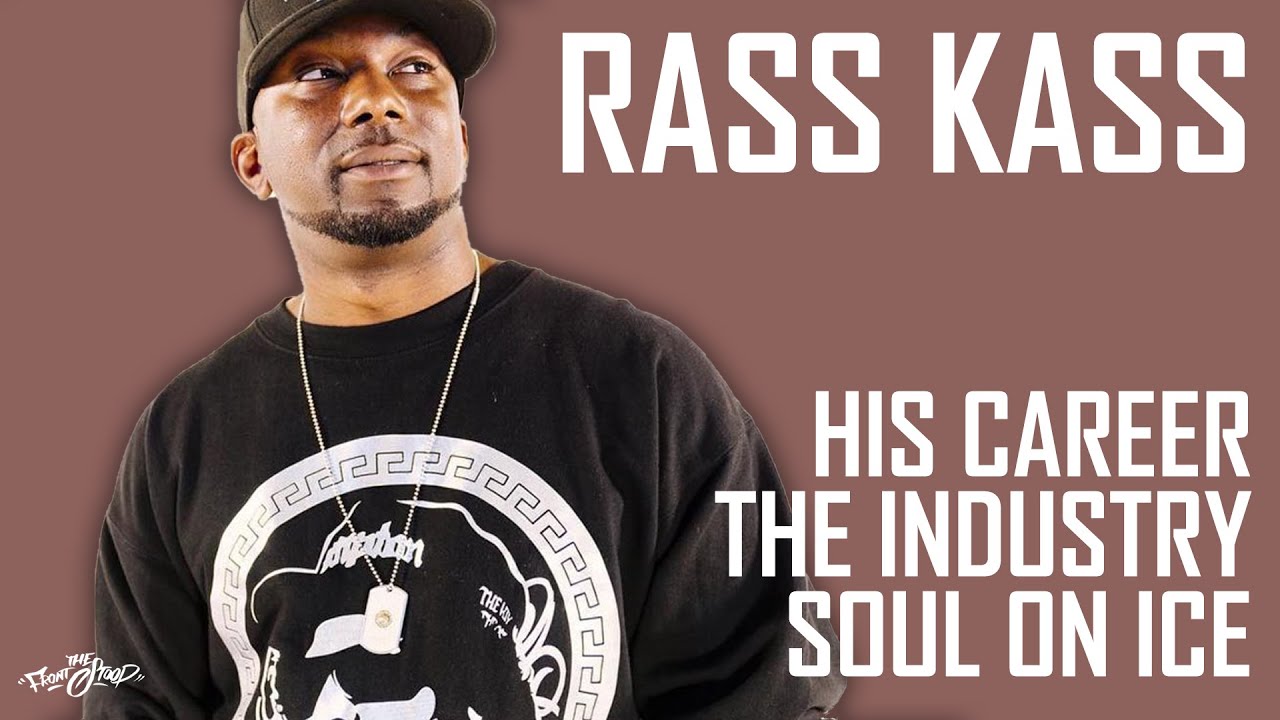 Rass Kass reflects on his career, major label vs independent, and Soul ...
