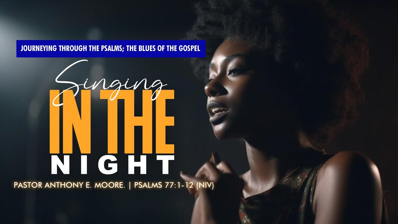 5.5.24 - CAROLINA LIVE - Ps. Anthony E. Moore - Singing in the Night Pt ...