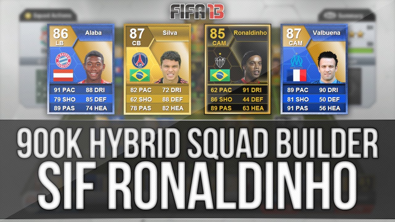 FIFA 13 | 900K HYBRID w/ SIF Ronaldinho and TOTS Valbuena - YouTube