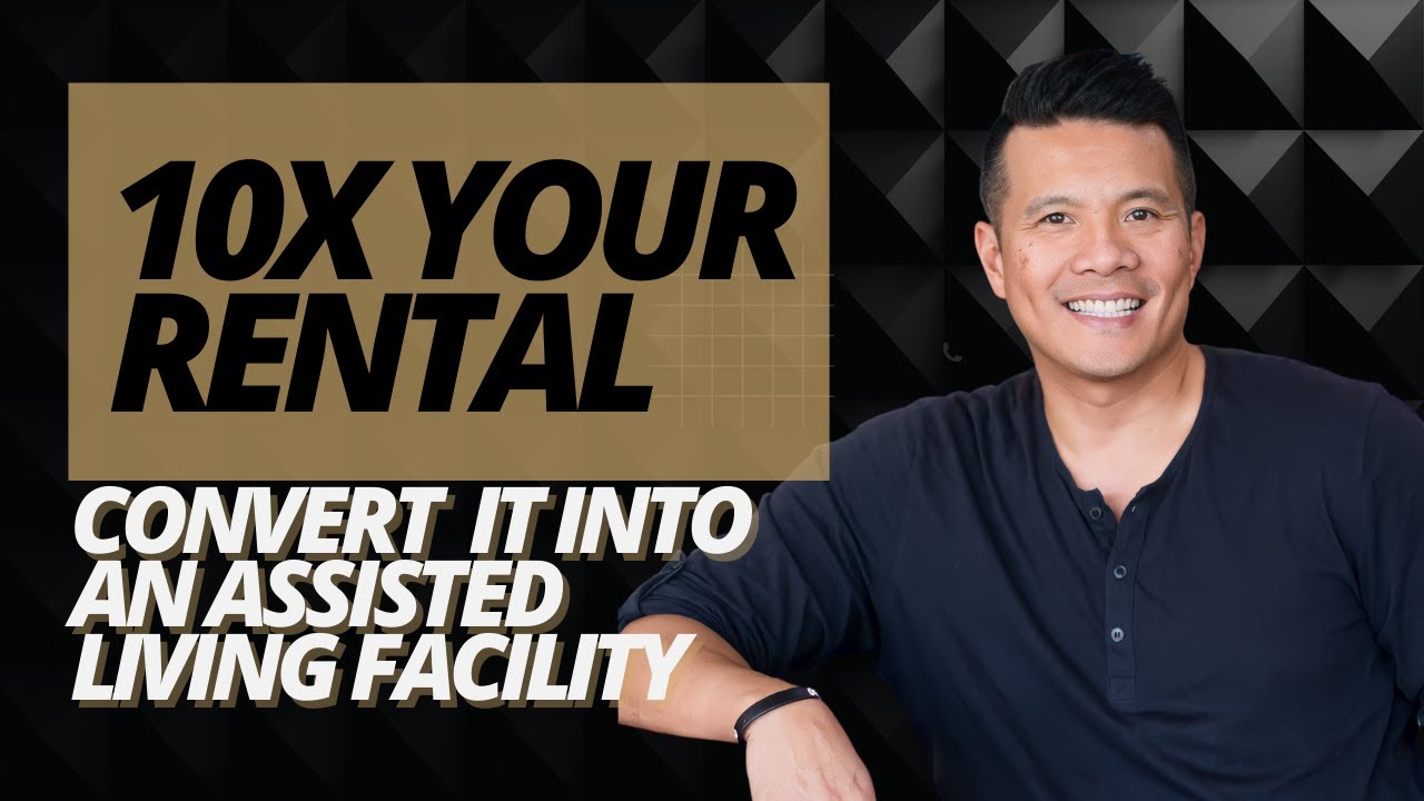 How to convert your rental property into an assisted living facility ...