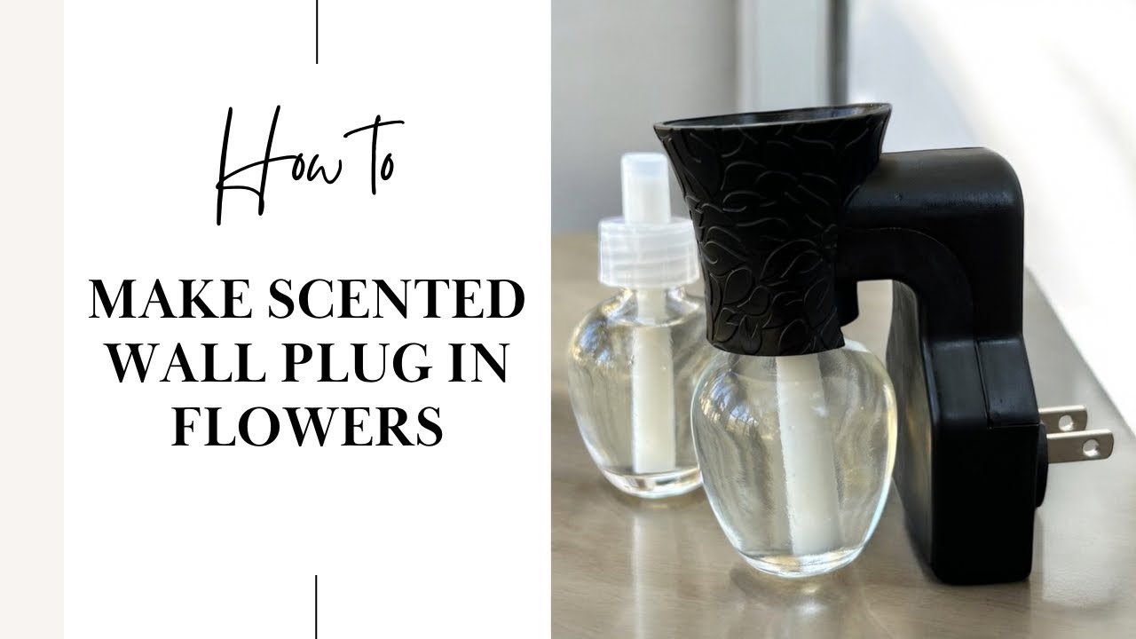 DIY SCENTED WALL PLUG IN FLOWERS - YouTube