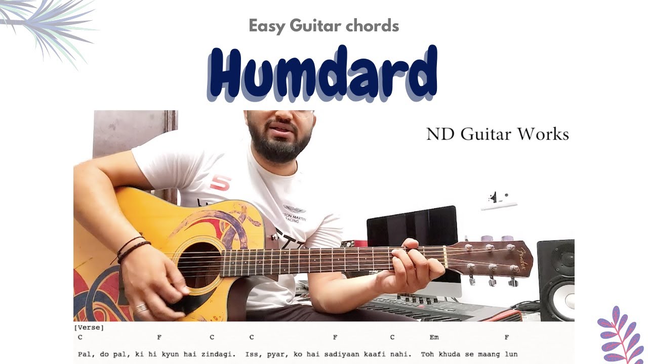 Humdard Guitar Chord Lesson | Easy Guitar Chords with Strumming ...