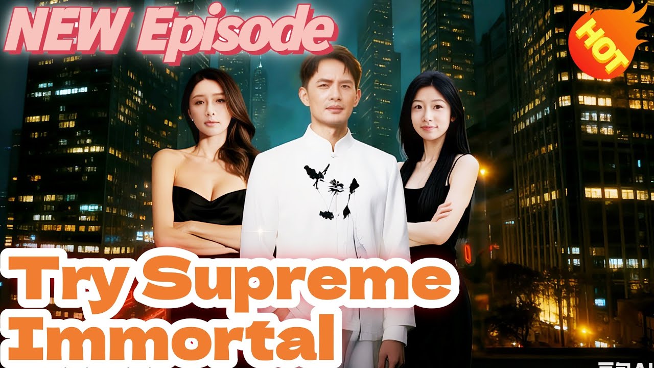 House Husband? Try Supreme Immortal DUBBED 📺👇👇New Short Drama【2025 New ...