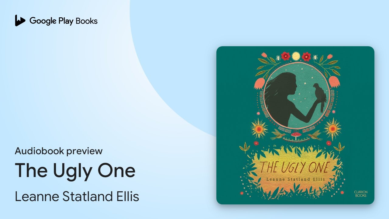 The Ugly One by Leanne Statland Ellis · Audiobook preview - YouTube