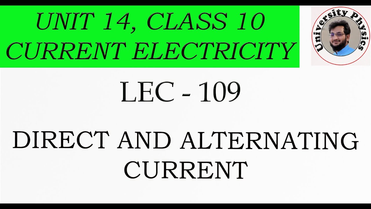 Direct and alternating current class 10 | animation | University ...