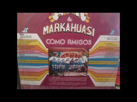 GRUPO MARKAHUASI - ES UNA COSTUMBRE
