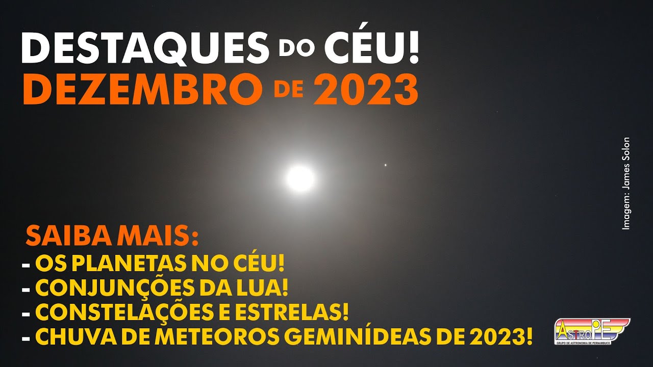 Destaques do Céu! – Dezembro de 2023! - YouTube