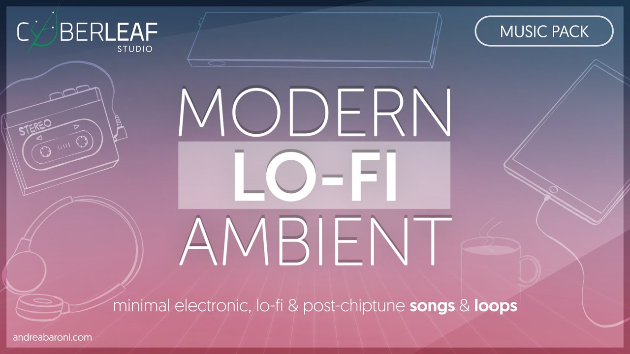 Modern Lo-Fi Ambient - minimal electronic, chillout & post-chiptune ...
