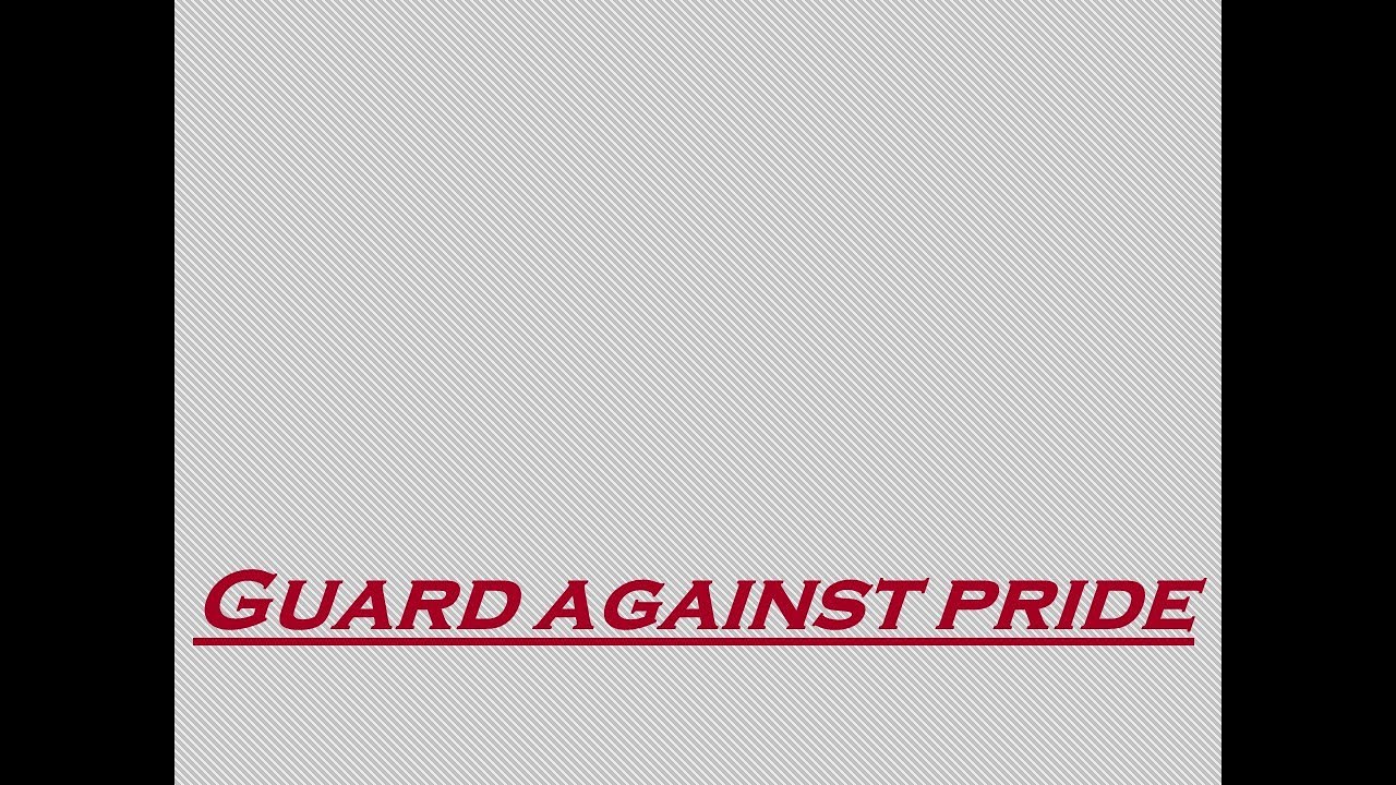 Guard Against Pride Sunday 3 28 21 - YouTube