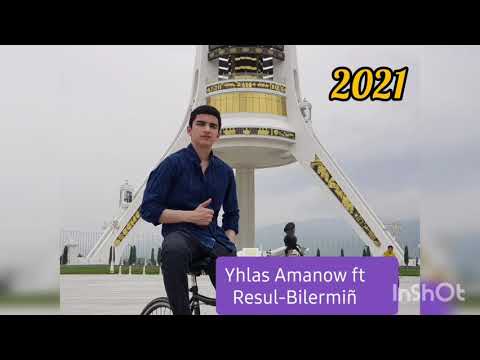 Yhlas Amanow ft Resul-Bilermiñ(2021-Import studio)