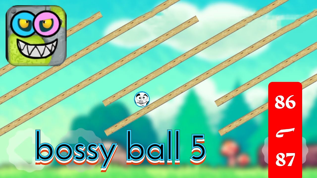 Bossy Ball 5- (Gameplay 5)- Lvl. 86,87 ️️🤍🔥 - YouTube