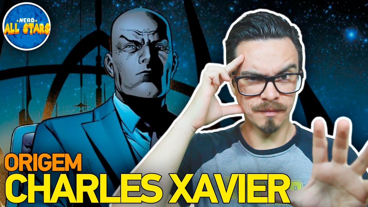 ORIGEM: CHARLES XAVIER (Professor X) | Biografia - YouTube