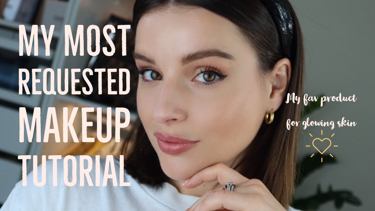 My Most Requested Makeup Tutorial - YouTube