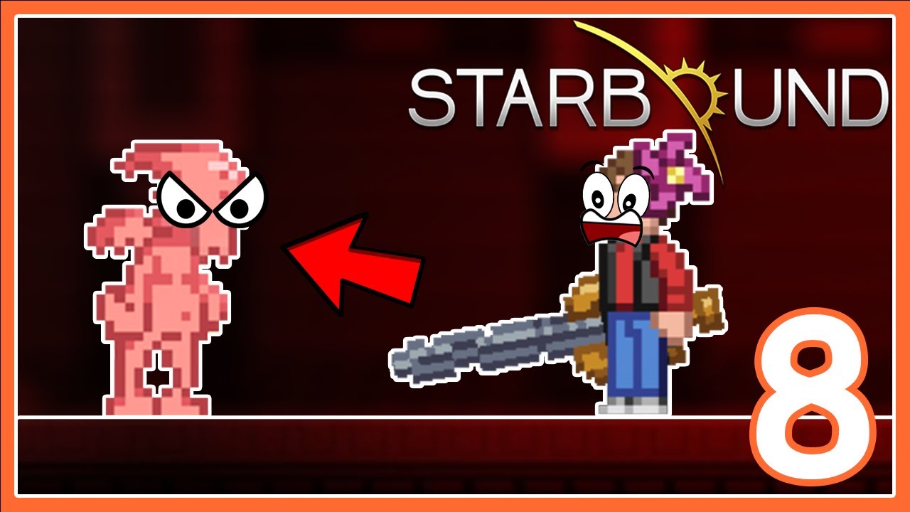 THE UGLIEST ENEMY. | STARBOUND #8 - YouTube