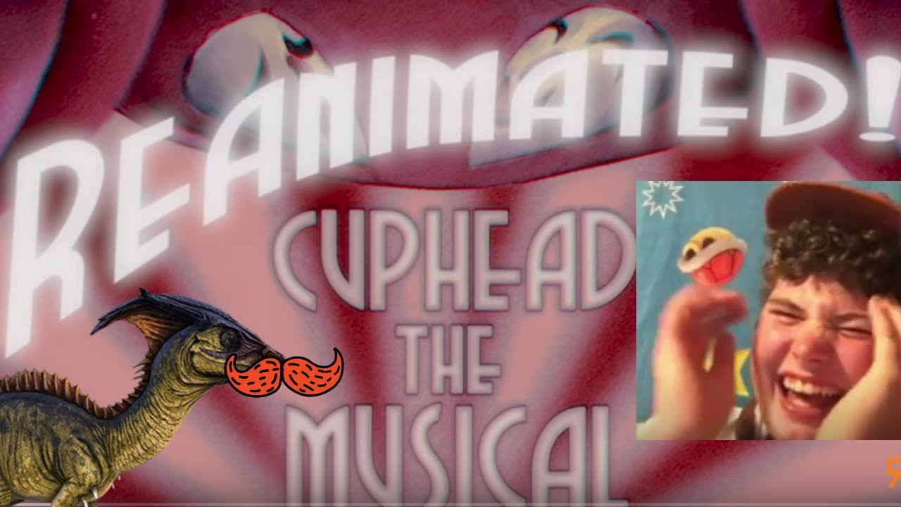 Seth reacts|| CUPHEAD THE MUSICAL:REanimated!(feat.Markiplier ...