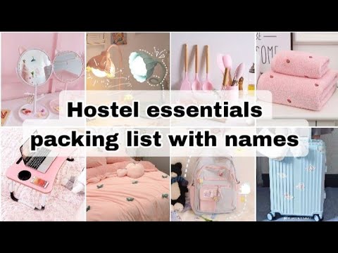 Hostel essentials packing list with names | Everything you need for ...