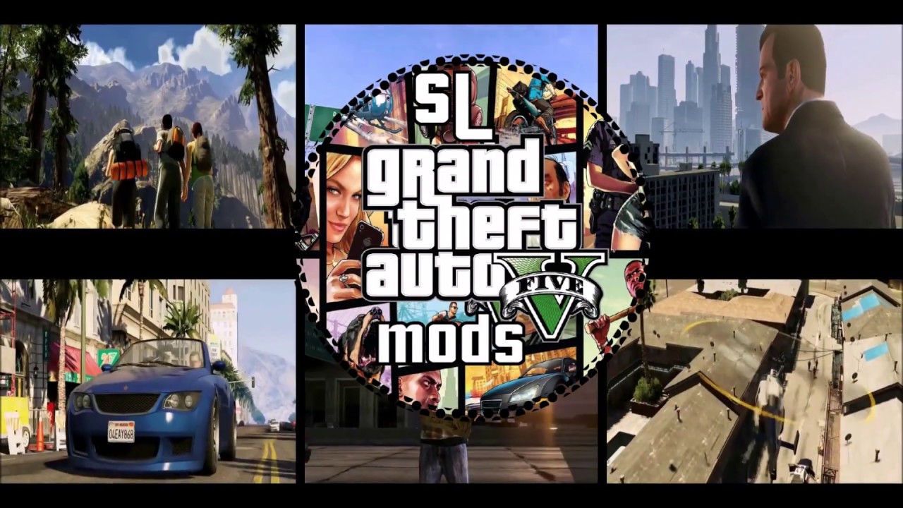 SL GTA 5 MODS - YouTube