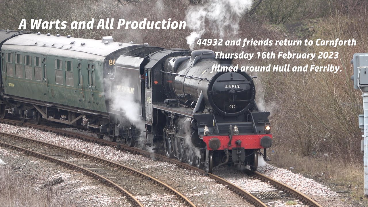 Black 5 44932 with 5Z64 1204 Hull to Carnforth Steamtown - includes ...