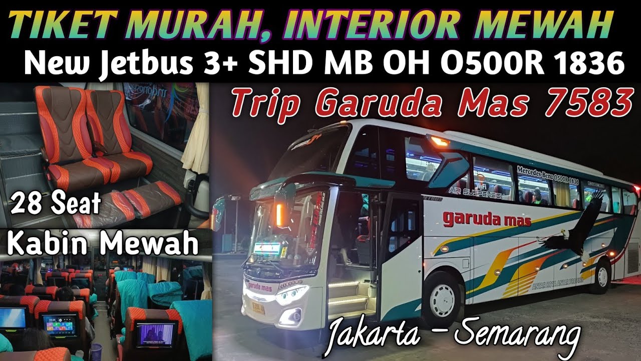 BUS TERBARU EXECUTIVE INTERIORNYA MEWAH‼️TRIP REPORT PO GARUDA MAS ...