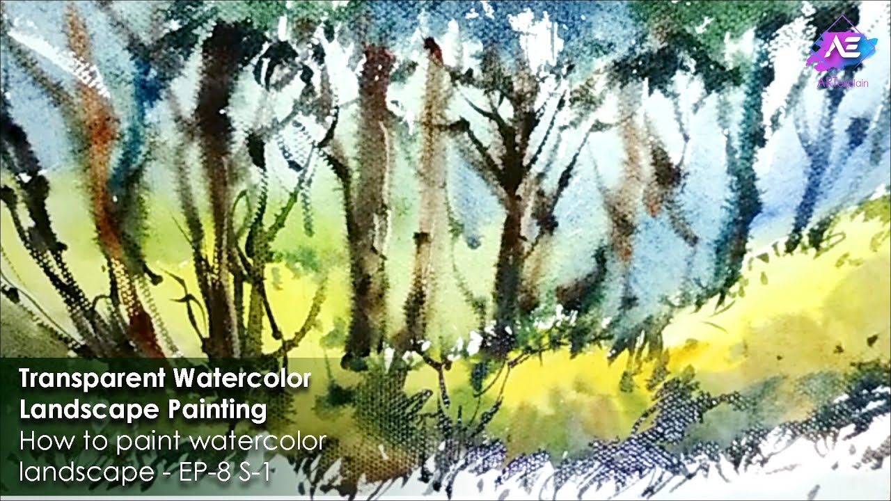 Transparent Watercolor Landscape Painting | Art Explain | EP 8 S 1 ...